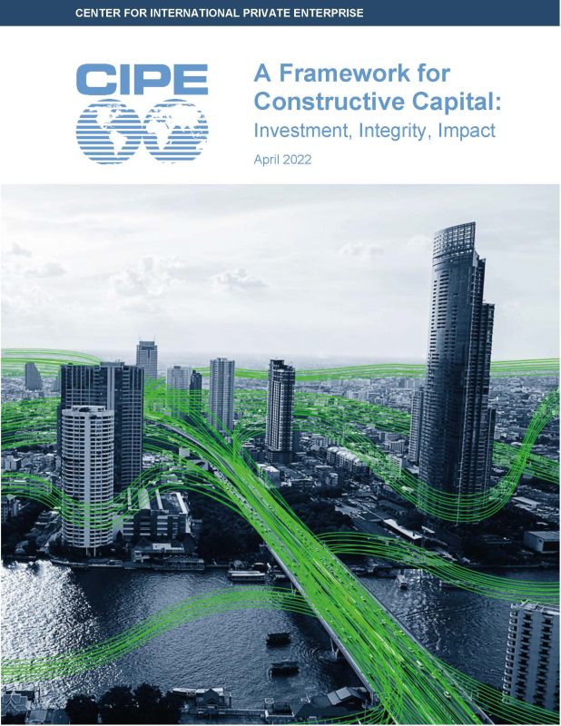 A Framework for Constructive Capital: Investment, Integrity, Impact - Center for International ...