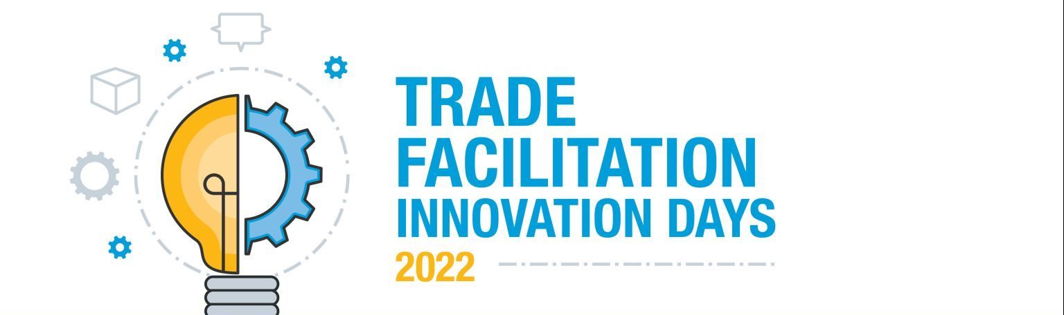 Trade Facilitation Innovation Days - Center for International Private ...