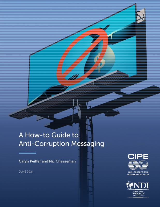 A How-To Guide to Anti-Corruption Messaging - Center for International ...