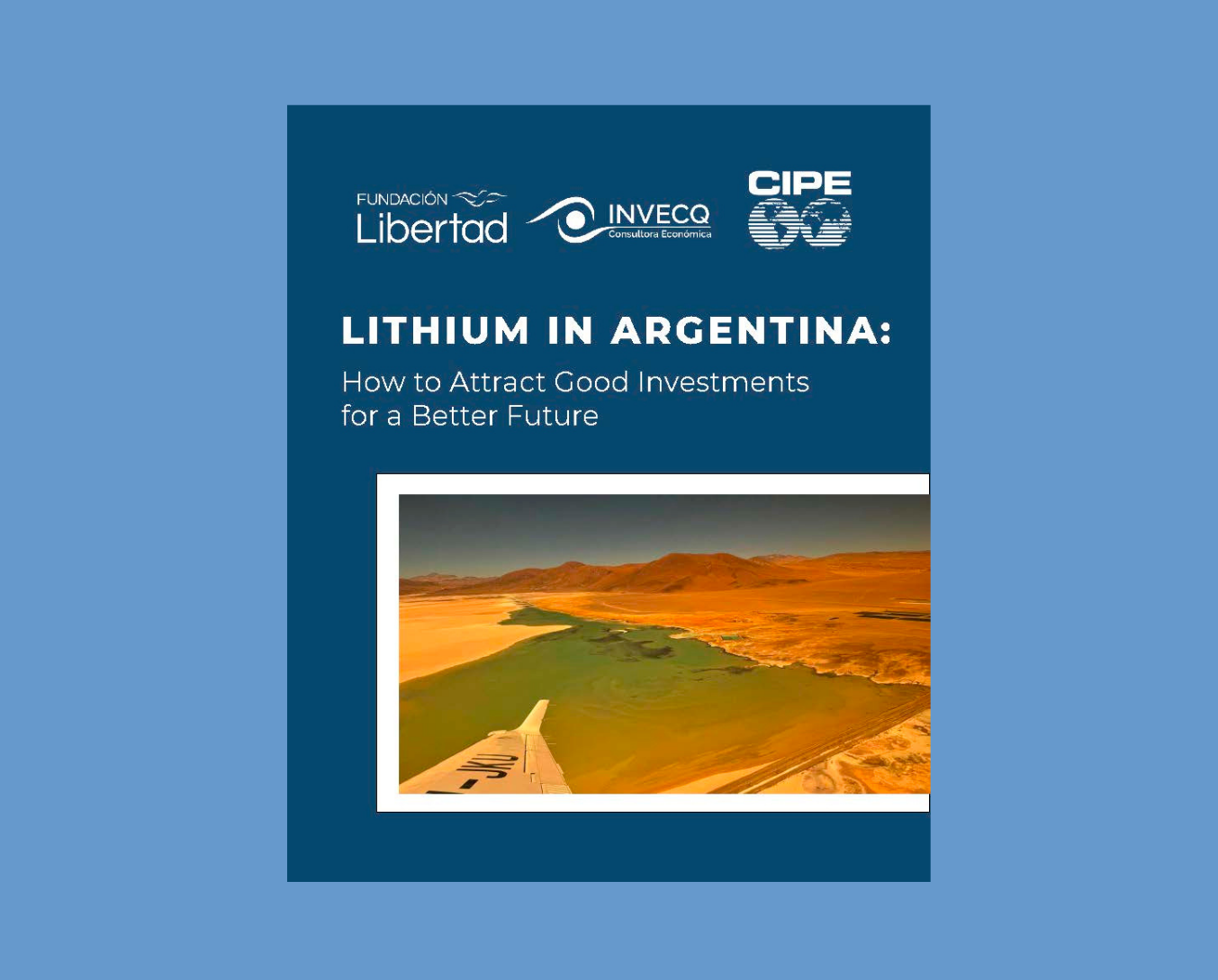 Lithium in Argentina: How to Attract Good Investments for a Better ...
